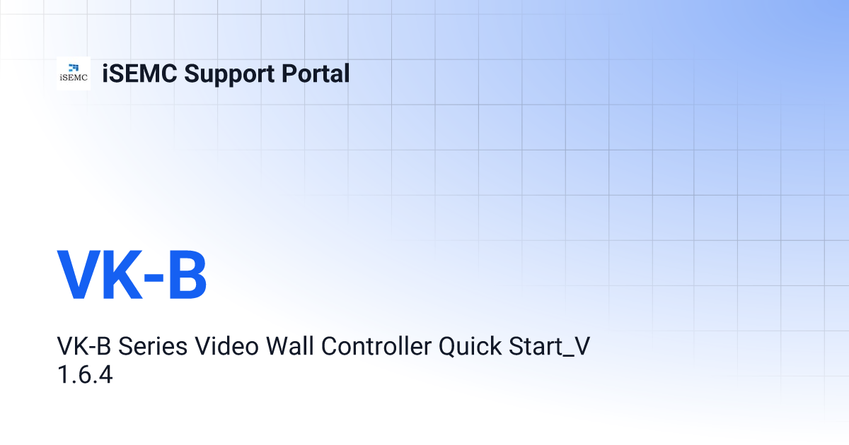 VK-B | iSEMC Support Portal